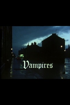 ‎Vampires (1979) directed by John Goldschmidt • Reviews, film + cast ...