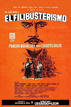 ‎El Filibusterismo (1962) directed by Gerardo de Leon • Reviews, film ...