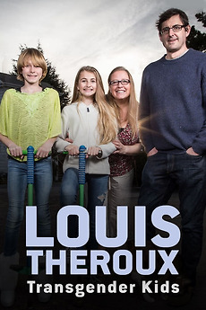 ‎Louis Theroux: Transgender Kids (2015) directed by Tom Barrow ...