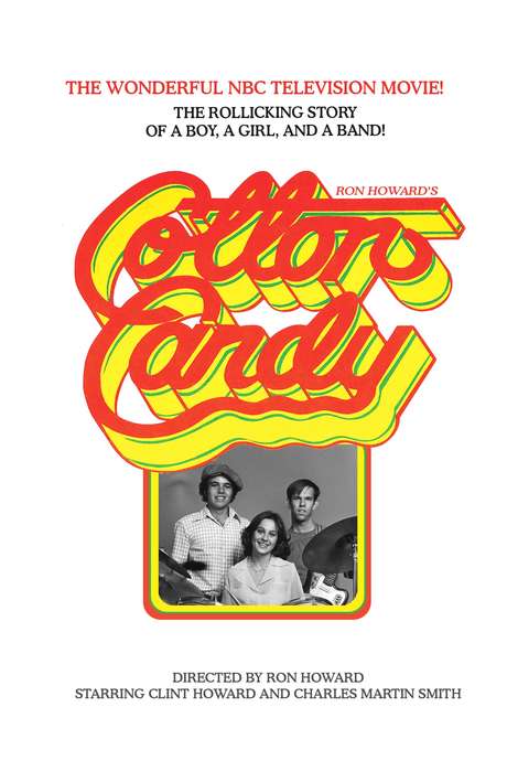 ‎cotton Candy 1978 Directed By Ron Howard • Reviews Film Cast • Letterboxd