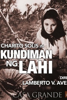 ‎Kundiman ng Lahi (1959) directed by Lamberto V. Avellana • Reviews ...