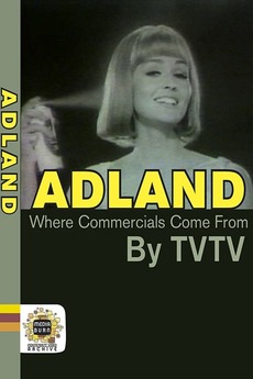 ‎Adland (1974) directed by TVTV • Reviews, film + cast • Letterboxd