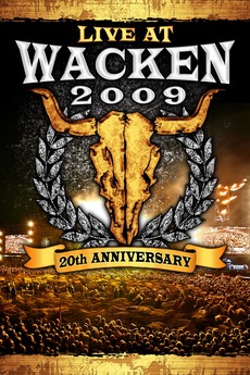‎Wacken 2009 - Live at Wacken Open Air (2010) • Film + cast • Letterboxd
