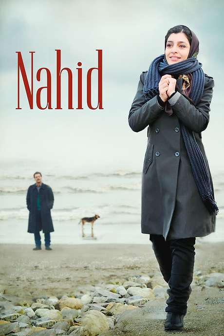 ‎Nahid (2015) directed by Ida Panahandeh • Reviews, film + cast • Letterboxd