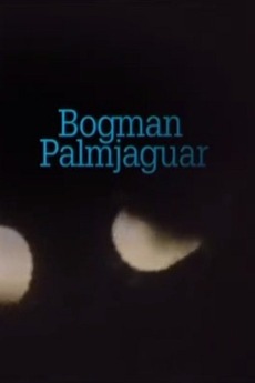 ‎Bogman Palmjaguar (2008) directed by Luke Fowler • Film + cast ...