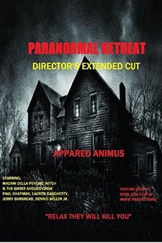 ‎Paranormal Retreat (2014) directed by Jerry Burkhead • Reviews, film + cast • Letterboxd