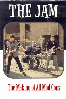 ‎The Jam: The Making of All Mod Cons (2006) directed by Don Letts ...