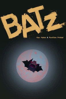 ‎Batz (2013) directed by Aurélien Predal, Maxime Maleo • Reviews, film ...