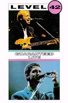 ‎Level 42 - Guaranteed Live (1991) • Film + cast • Letterboxd