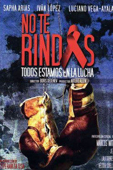 ‎No te Rindas directed by Boris Dedenev • Film + cast • Letterboxd