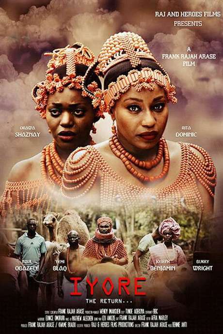 ‎Iyore (2015) directed by Frank Rajah Arase • Reviews, film + cast ...