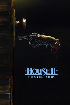 ‎House II: The Second Story (1987) directed by Ethan Wiley • Reviews ...