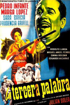 ‎The Third Word (1956) directed by Julián Soler • Reviews, film + cast ...