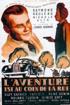 ‎L'aventure est au coin de la rue (1944) directed by Jacques Daniel ...