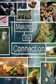 ‎Making the Connection (2010) directed by Ella Todd • Film + cast ...