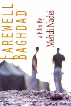 ‎Farewell Baghdad (2010) directed by Mehdi Naderi • Reviews, film ...