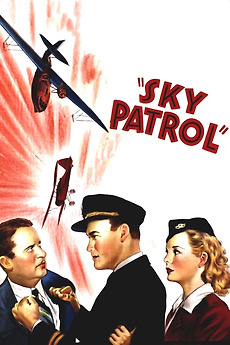 ‎Sky Patrol (1939) directed by Howard Bretherton • Reviews, film + cast ...