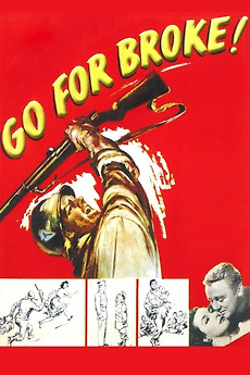 ‎Go for Broke! (1951) directed by Robert Pirosh • Reviews, film + cast ...