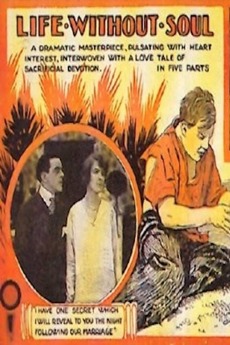 ‎Life Without Soul (1915) directed by Joseph W. Smiley • Reviews, film ...
