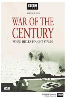 ‎War of the Century - When Hitler Fought Stalin (1999) • Reviews, film ...
