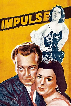 ‎Impulse (1954) directed by Cy Endfield • Reviews, film + cast • Letterboxd
