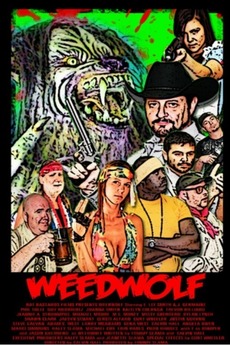 ‎Weedwolf (2011) directed by Calvin Hall • Reviews, film + cast • Letterboxd