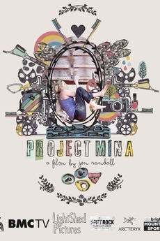 ‎Project Mina (2014) • Film + cast • Letterboxd