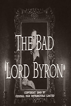 ‎The Bad Lord Byron (1949) directed by David MacDonald • Reviews, film ...