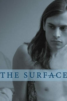 ‎The Surface (2015) directed by Michael J. Saul • Reviews, film + cast • Letterboxd