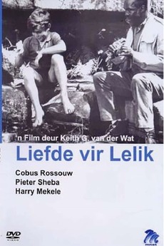 ‎Love for 'Lelik' (1972) directed by Keith G. van der Wat • Film + cast • Letterboxd