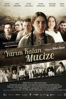 ‎Yarım Kalan Mucize (2013) • Reviews, film + cast • Letterboxd