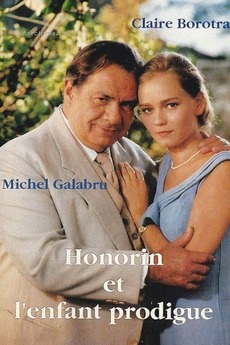 ‎Honorin et l'enfant prodigue (1994) directed by Jean Chapot • Film ...