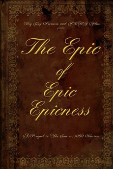 ‎The Epic of Epic Epicness (2015) • Reviews, film + cast • Letterboxd