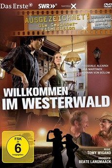 ‎Willkommen im Westerwald (2008) directed by Tomy Wigand • Film + cast • Letterboxd