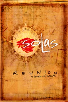 ‎Solas - Reunion, A decade of Solas (2005) directed by Marty Zied ...
