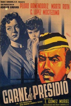 ‎Meat in Prison (1952) directed by Emilio Gómez Muriel • Reviews, film ...