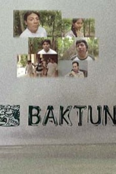 ‎Baktún (2013) directed by Bruno Cárcamo • Reviews, film + cast ...
