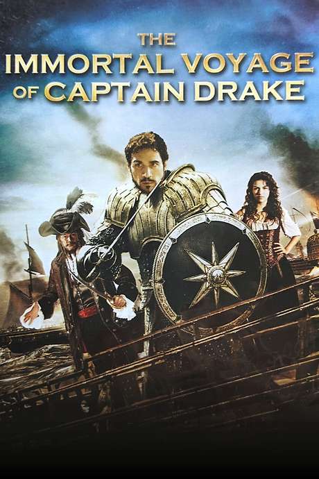‎The Immortal Voyage of Captain Drake (2009) directed by David Flores ...