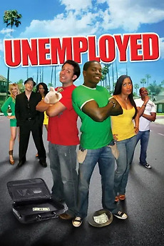 ‎Unemployed (2008) directed by Dale Stelly • Reviews, film + cast ...