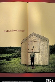 ‎Reading Alistair MacLeod (2005) directed by William D. MacGillivray ...
