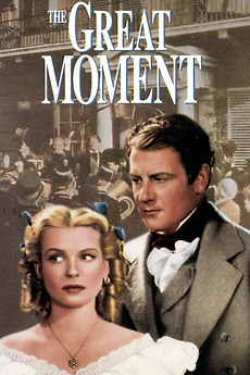 ‎The Great Moment (1944) directed by Preston Sturges • Reviews, film ...