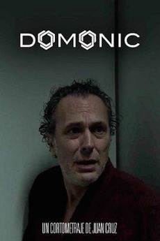 ‎Domonic (2014) directed by Juan Cruz • Reviews, film + cast • Letterboxd
