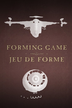 ‎Forming Game (2010) directed by Malcolm Sutherland • Reviews, film ...