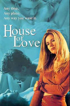 ‎House of Love (2000) directed by Tom Lazarus • Reviews, film + cast ...