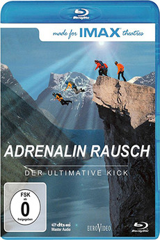 ‎IMAX: Adrenalin Rausch - Der ultimative Kick (2010) • Film + cast ...