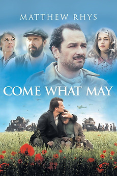 ‎Come What May (2015) directed by Christian Carion • Reviews, film ...