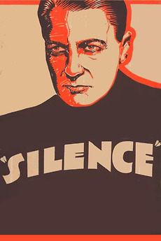 ‎Silence (1931) directed by Max Marcin, Louis J. Gasnier • Reviews, film + cast • Letterboxd