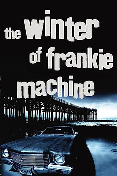 ‎The Winter of Frankie Machine directed by Christopher Storer • Film ...