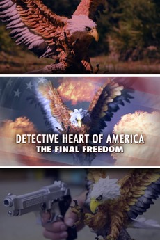 ‎Detective Heart of America: The Final Freedom (2015) directed by Jason ...