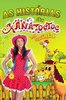‎As Histórias da Xana Toc Toc na Quinta • Film + cast • Letterboxd